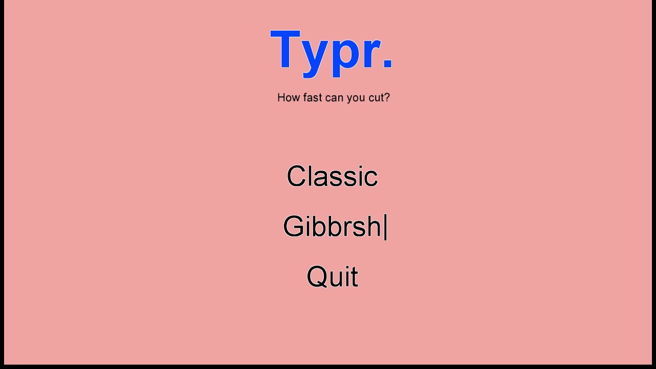 Typr How Fast Can You Type Gameplay Video YouTube Typr How Fast Can You Type Gameplay Video YouTube