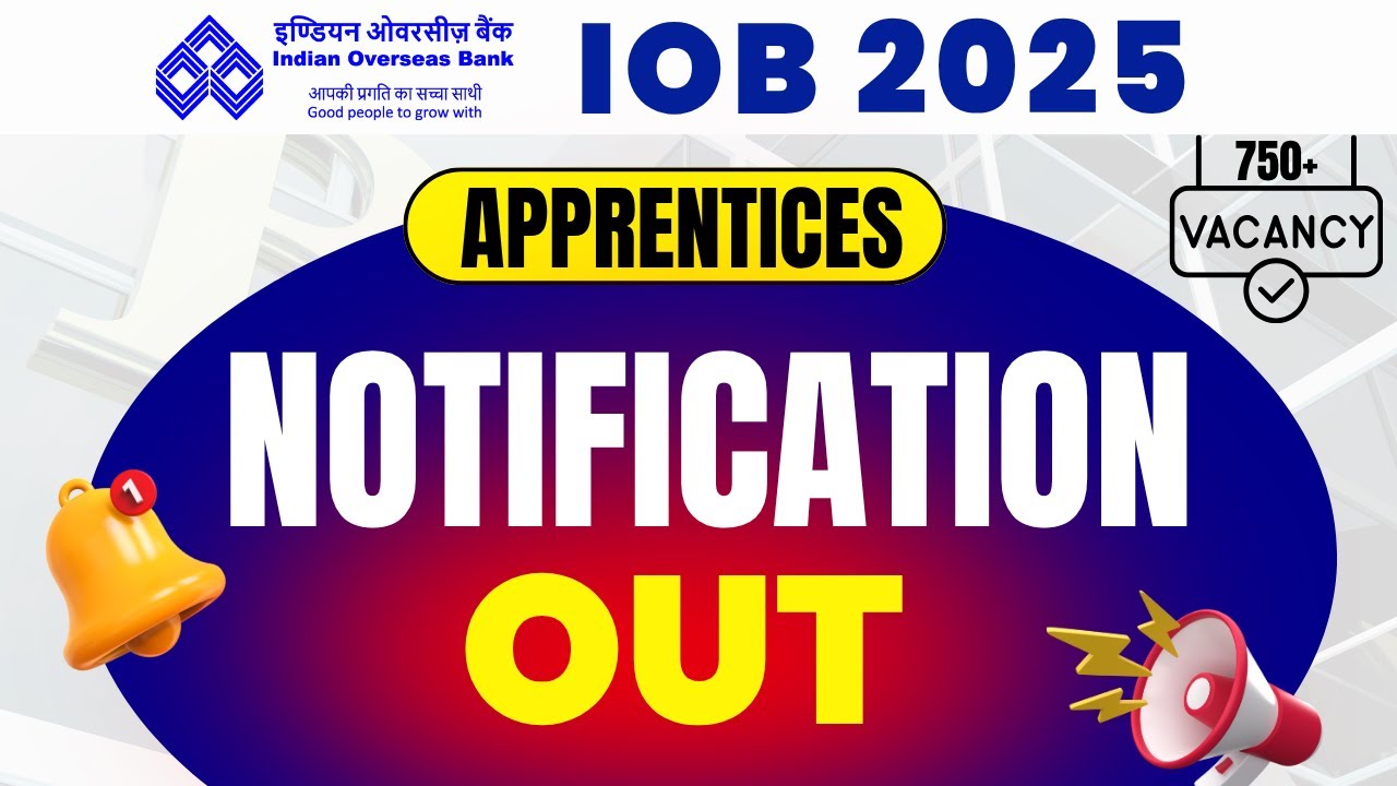Indian Overseas Bank Apprentice Recruitment 2025 | IOB Apprentice 2025 ...
