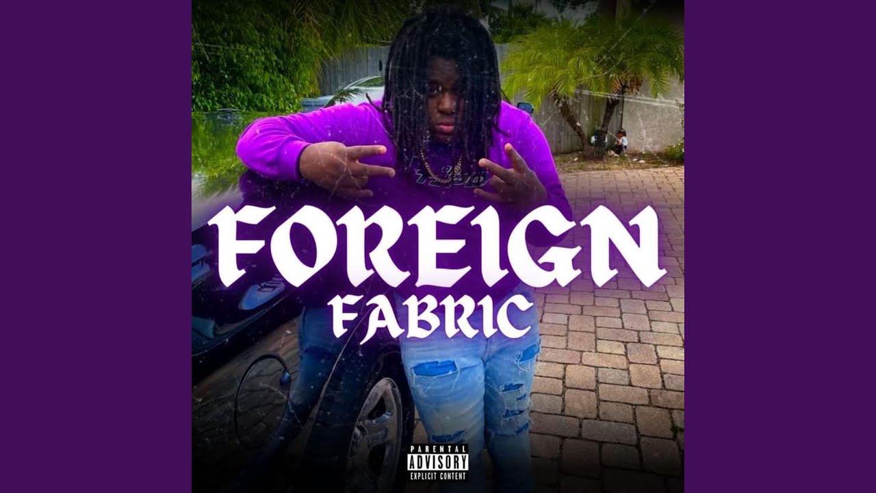Foreign Fabric - YouTube