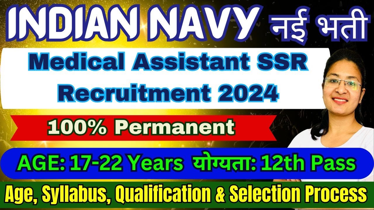 Indian Navy Recruitment 2024 | Navy Permanent SSR (Medical Assistant ...