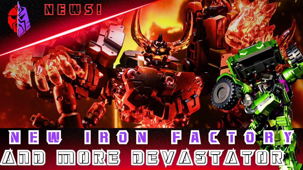 A very FIREY Iron Factory Figure and New Images of Devasator!!! - YouTube