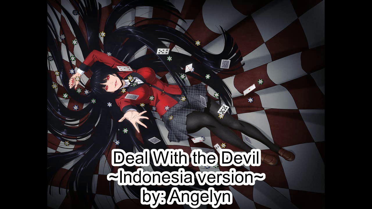Kakegurui op "Deal with the Devil" Indonesia cover [testing] by Angelyn ...