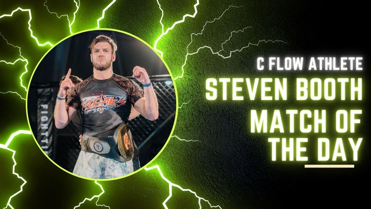 Match Of The Day: C Flow Athlete Steven Booth - YouTube