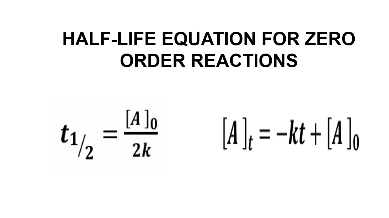 half life in chemical kinetics zero order - YouTube