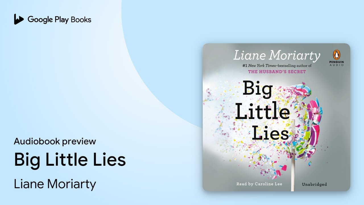 Big Little Lies by Liane Moriarty · Audiobook preview - YouTube