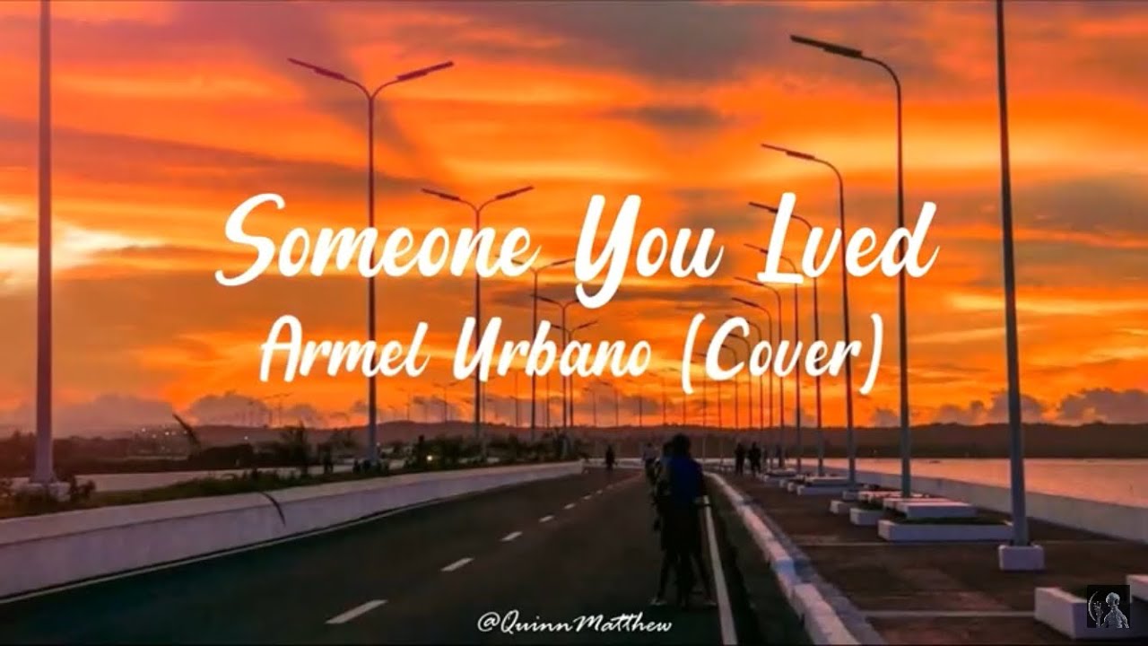 Someone You Loved - Lewis Capaldi (Armel Urbano Cover) Lyrics - YouTube