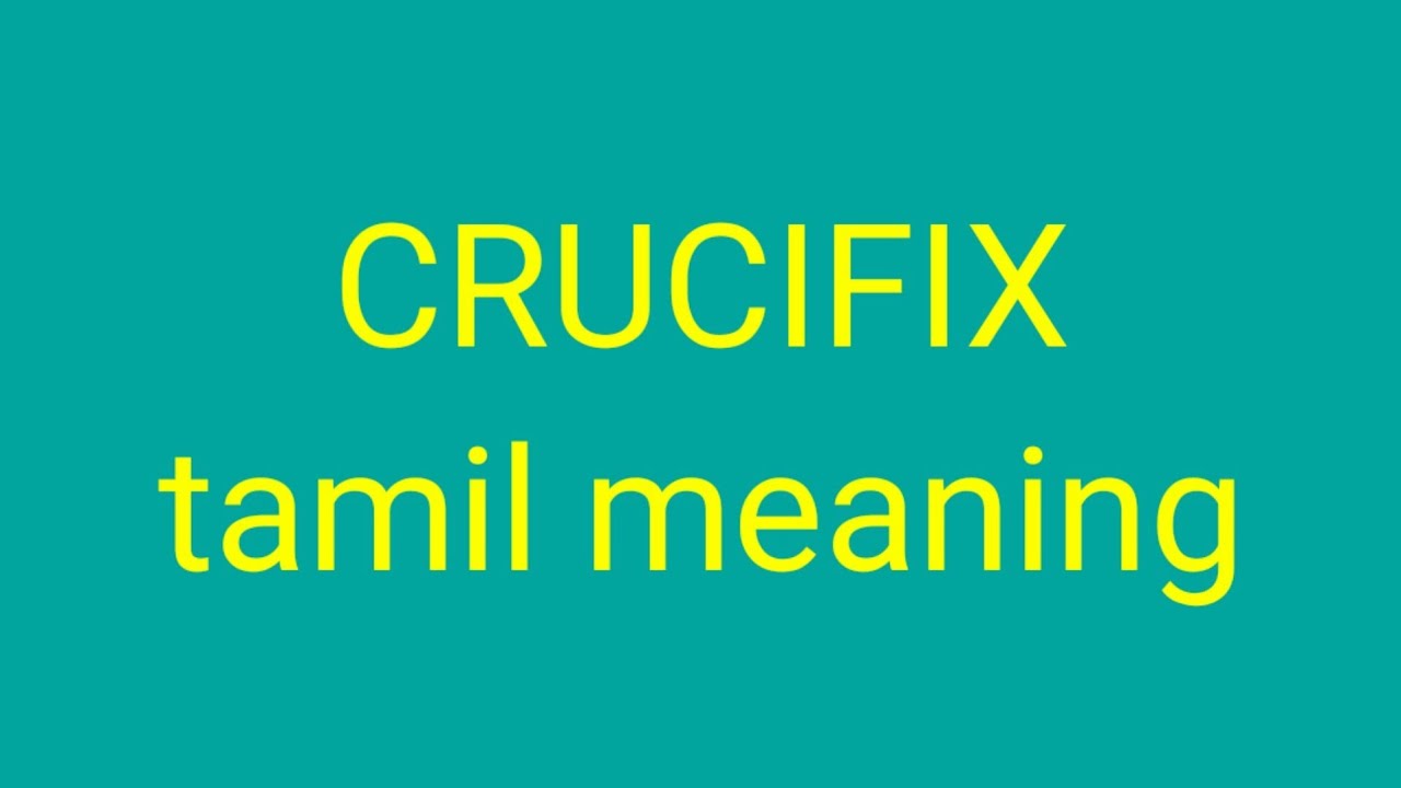 CRUCIFIX Tamil Meaning sasikumar YouTube crucifix-tamil-meaning-sasikumar-youtube