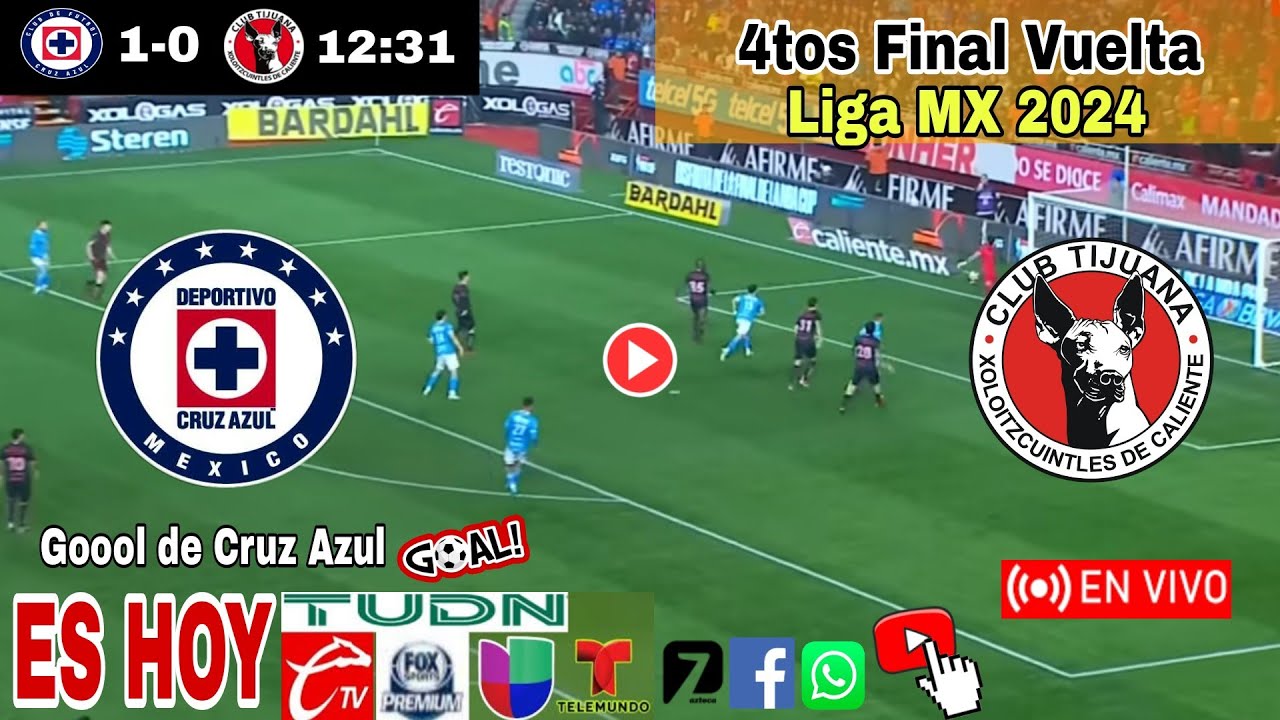Cruz Azul vs Tijuana en vivo, donde ver, a que hora juega Cruz Azul vs ...
