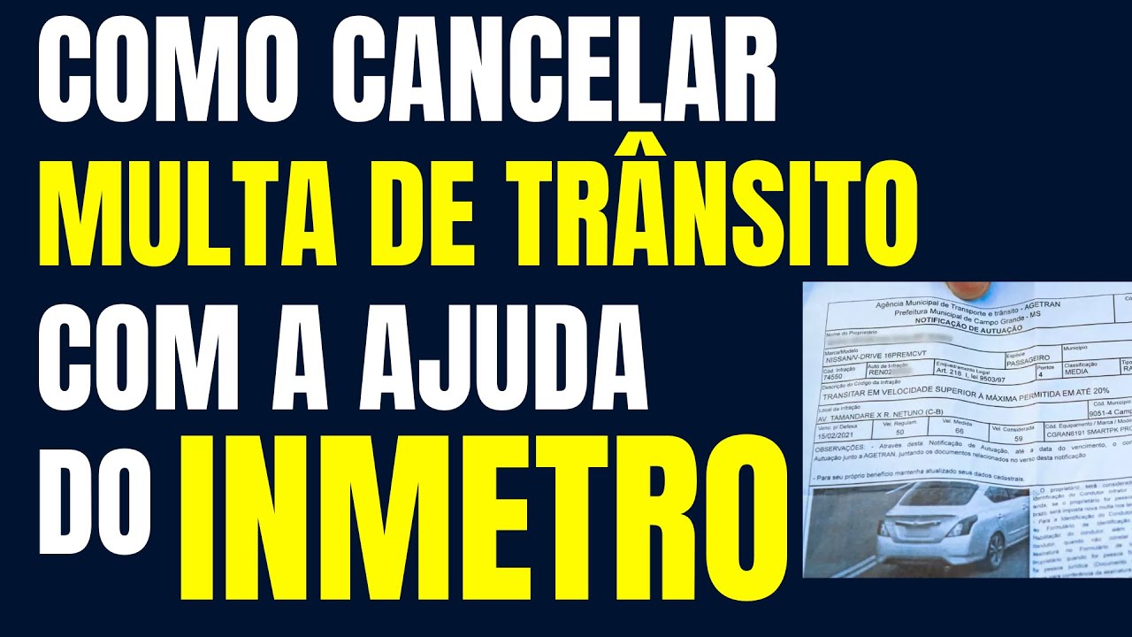 COMO CANCELAR MULTA DE TRÂNSITO COM A AJUDA DO INMETRO - YouTube