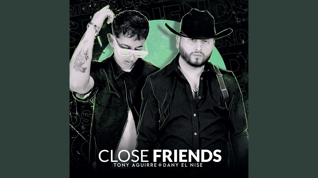 Close Friends - YouTube