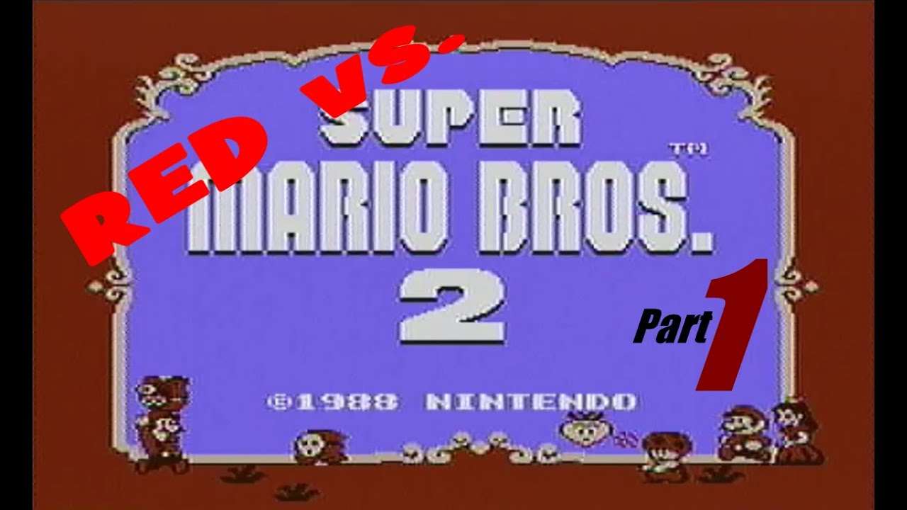 Retro Gaming - Super Mario Bros. 2 (Part 1) - Going Back to Memory Lane ...