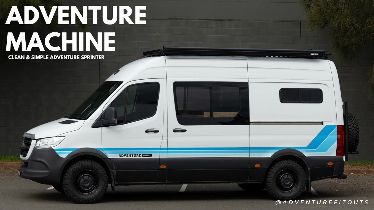 VAN WALKTHROUGH - ADVENTURE MACHINE - 2WD Sprinter ready for an ...