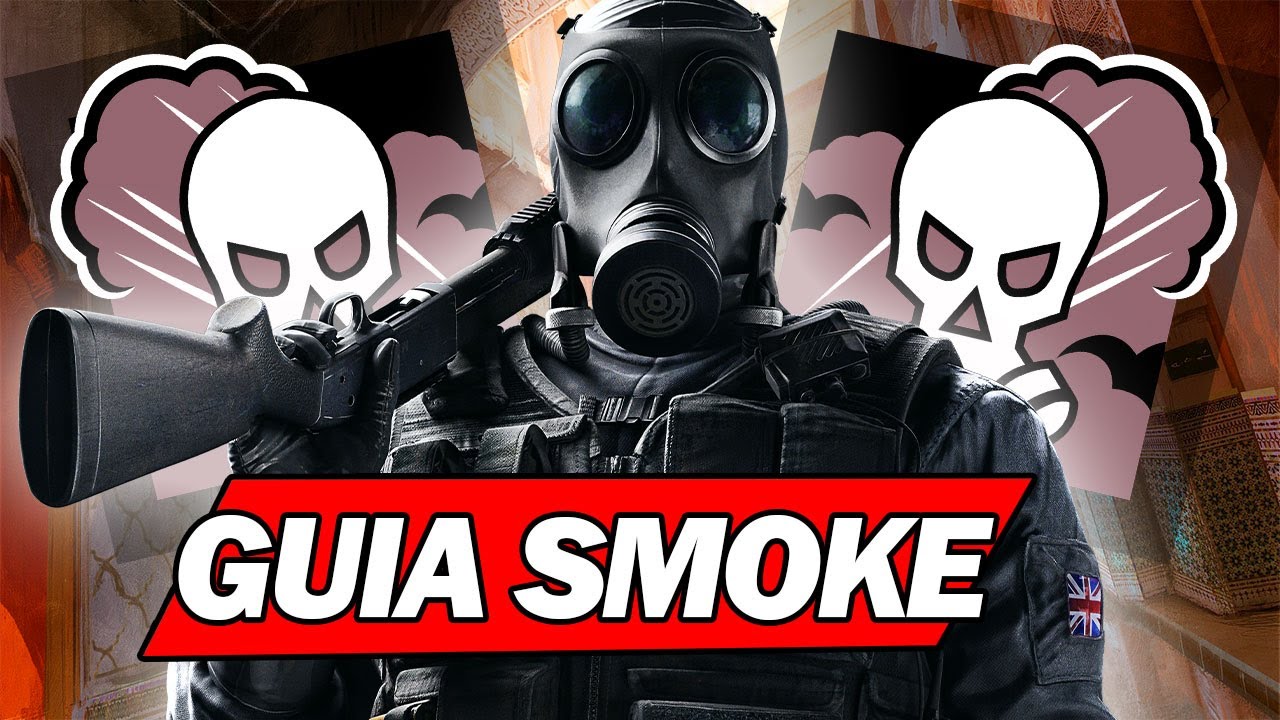 GUIA COMPLETA SMOKE - EL PILAR DEL ANCLA RAINBOW SIX X| MIWELL - YouTube