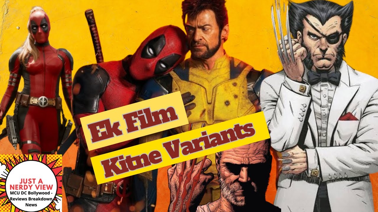 All Wolverine & Deadpool Variants Seen in Deadpool & Wolverine Decoded ...