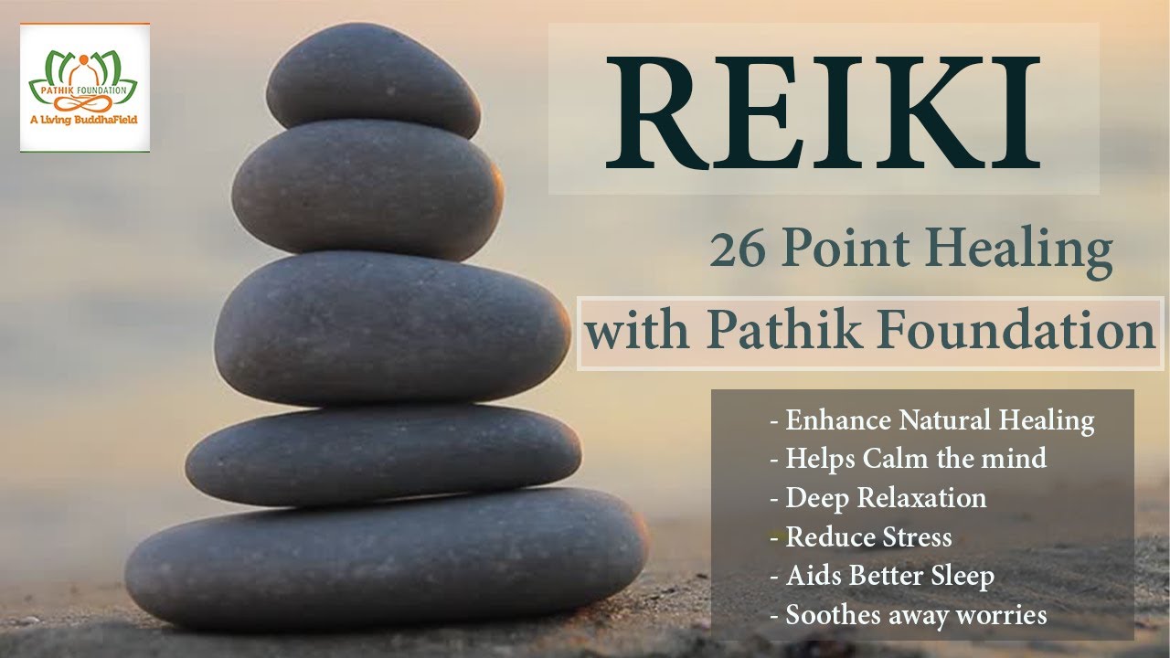 REIKI -1st 26 points healing with instruction from Pathik Foundation ...