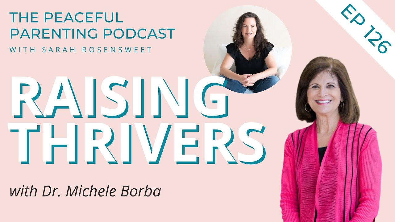Raising Thrivers with Dr. Michele Borba - YouTube