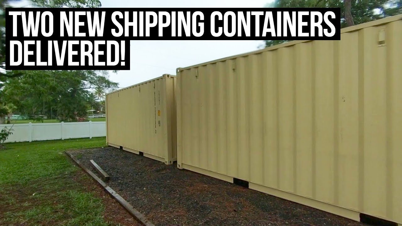 Not One, But Two 20ft Shipping Containers Delivered! | Building a ...