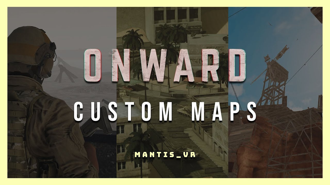 Onward - ALL CUSTOM MAPS! - (OUT OF DATE) - YouTube
