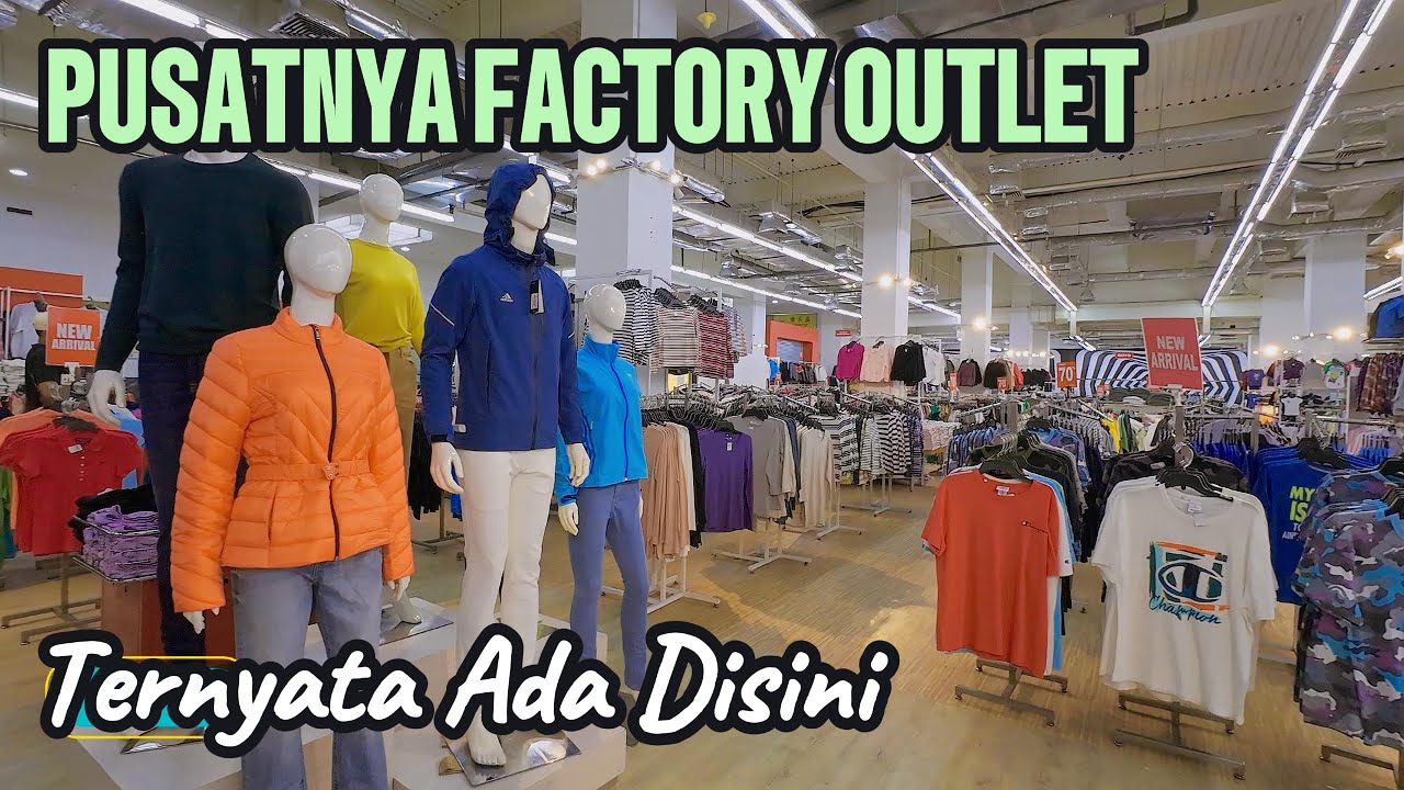 PUSATNYA FACTORY OUTLET JAKARTA ADA DI MANGGA DUA SQUARE | BAJU BRANDED ...