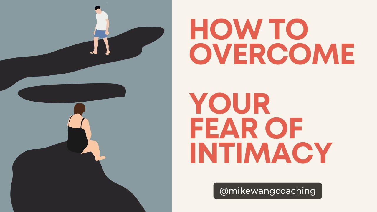 How to overcome fear of vulnerability and intimacy? - YouTube