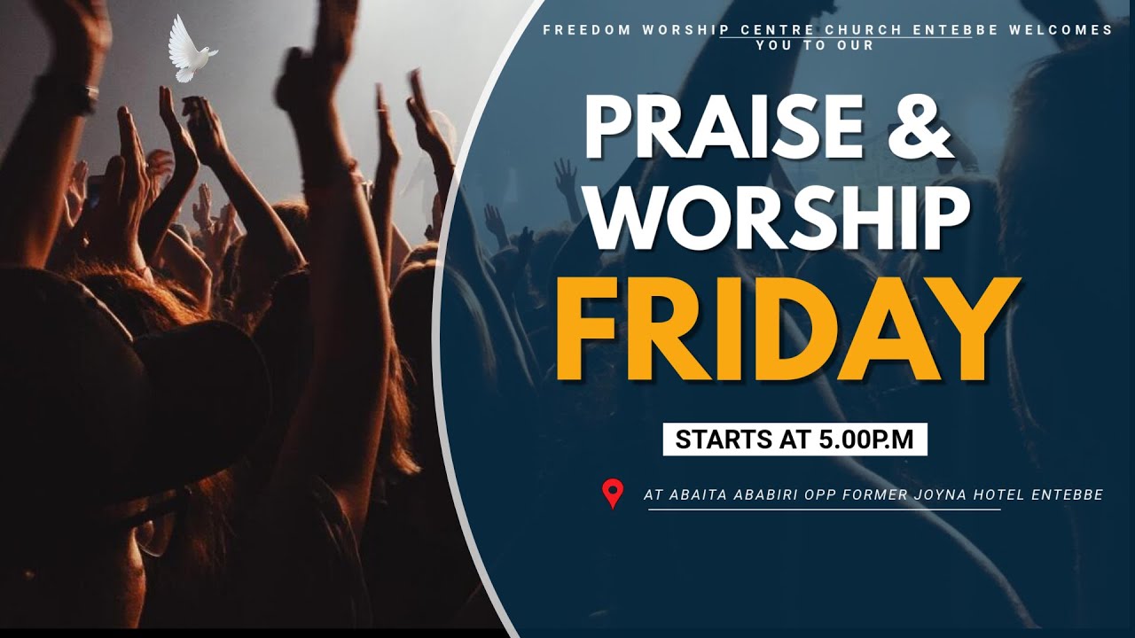 FRIDAY PRAISE & WORSHIP EVENING SERVICE 02ND/ 05/ 2025 - YouTube