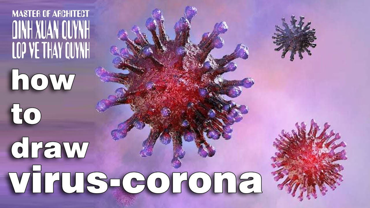 How to draw Virus Corona - SARS-CoV-2 (vẽ virus viêm phổi cấp Covid-19 ...