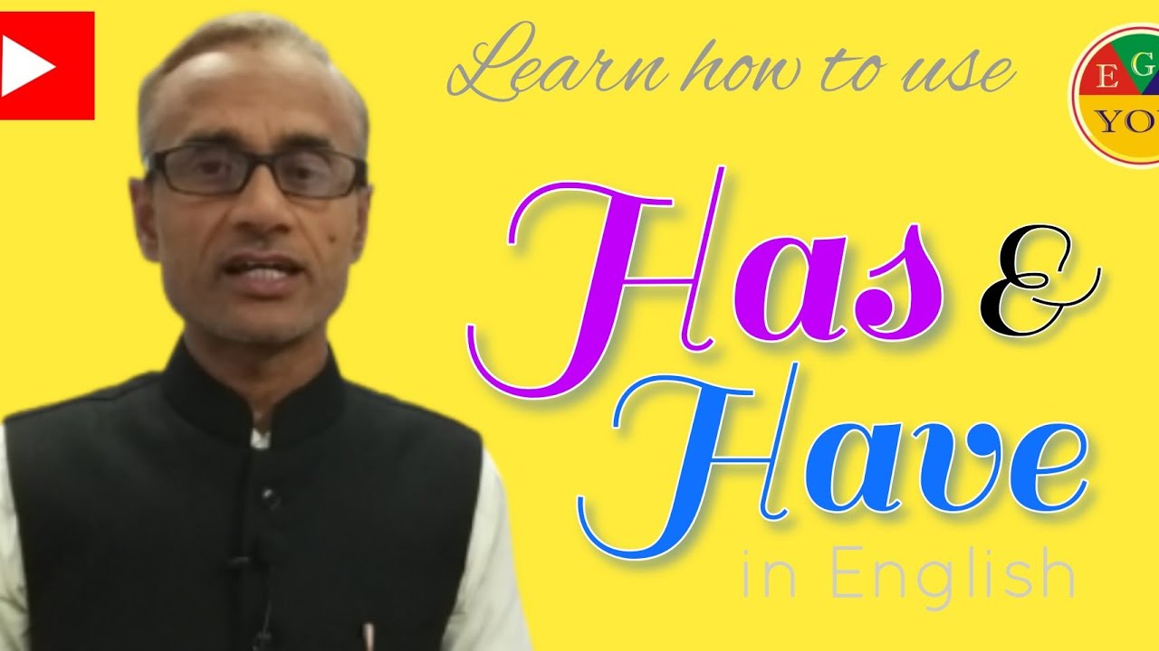 Use Of Has have In Present Tense YouTube use-of-has-have-in-present-tense-youtube