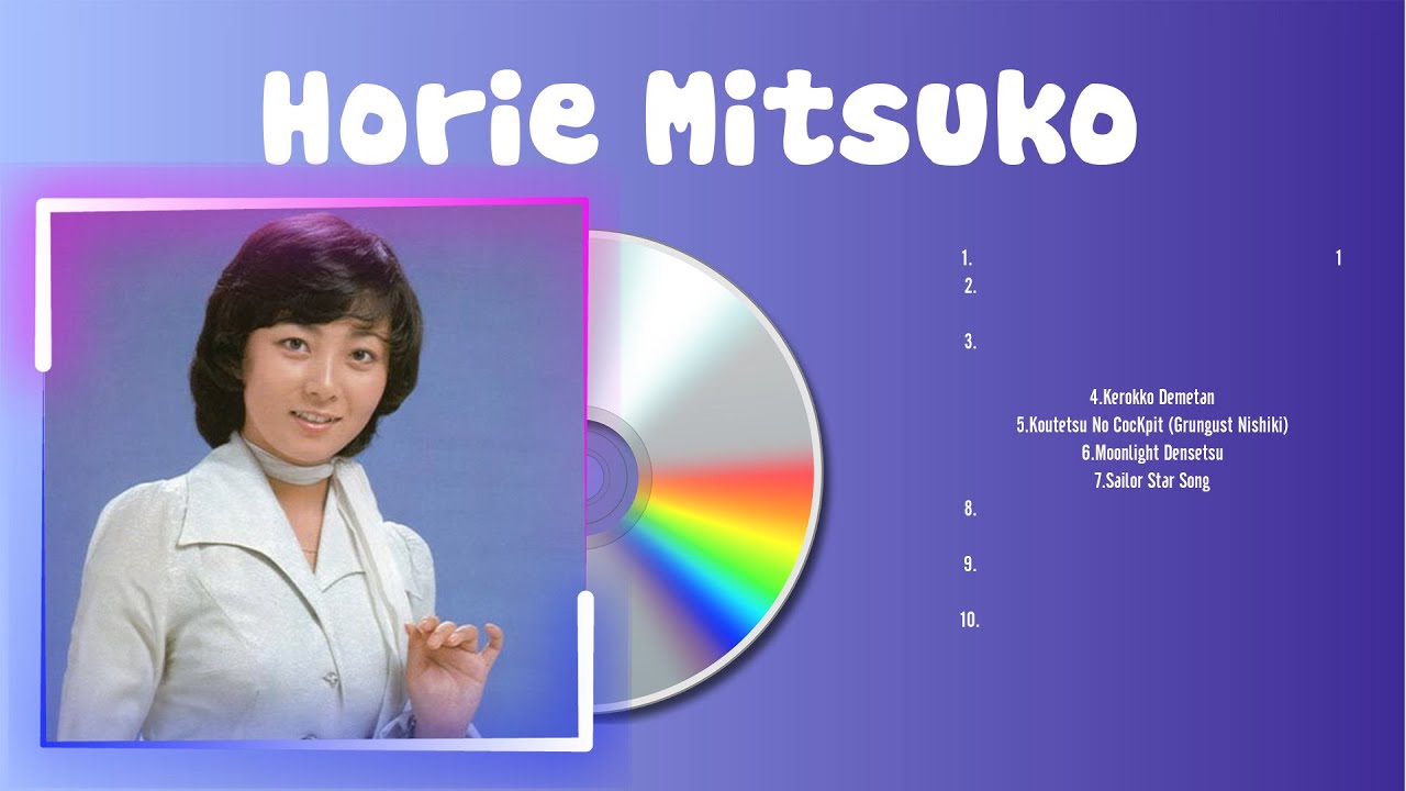 Horie Mitsuko Greatest Hits Full Album 2024 | The Best Songs Of Horie ...