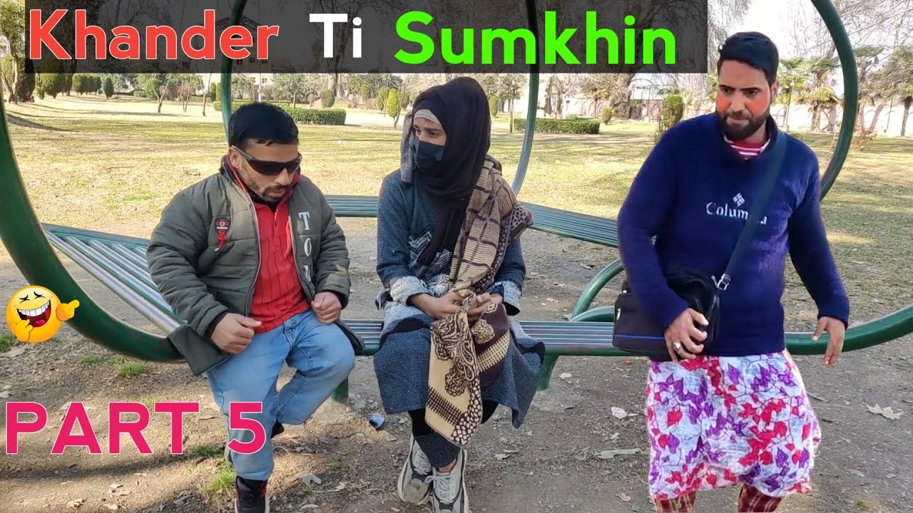 Khander Ti Sumkhin | PART 5 | Kashmiri Drama - YouTube