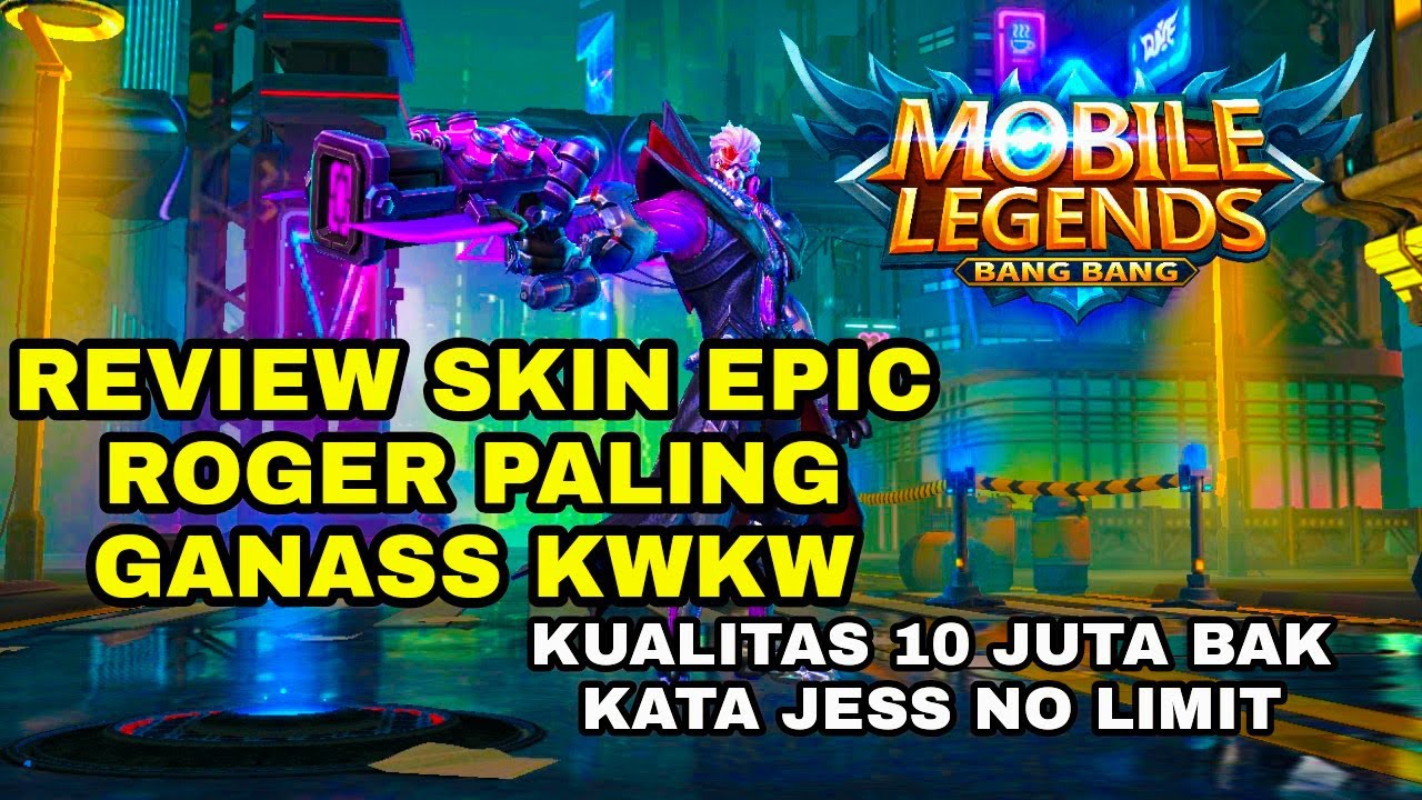 REVIEW SKIN EPIC ROGER TERBARU !! PLAYER ROGER WAJIB BELI !! SKIN MURAH ...