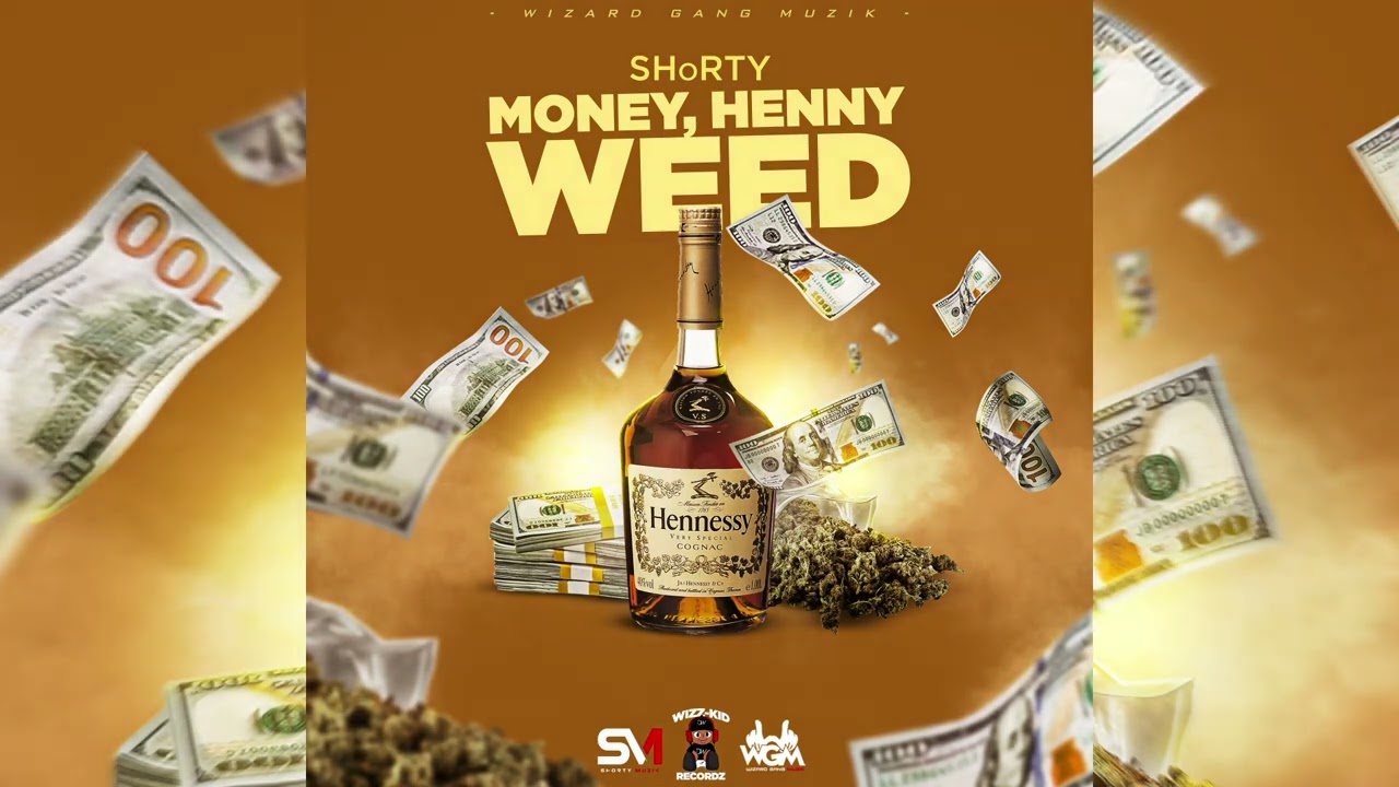 Hennessy Weed Money