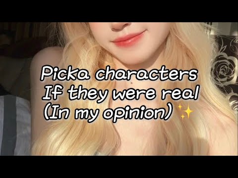 Picka characters if they were real | Picka | 30 Days To Love 💖✨