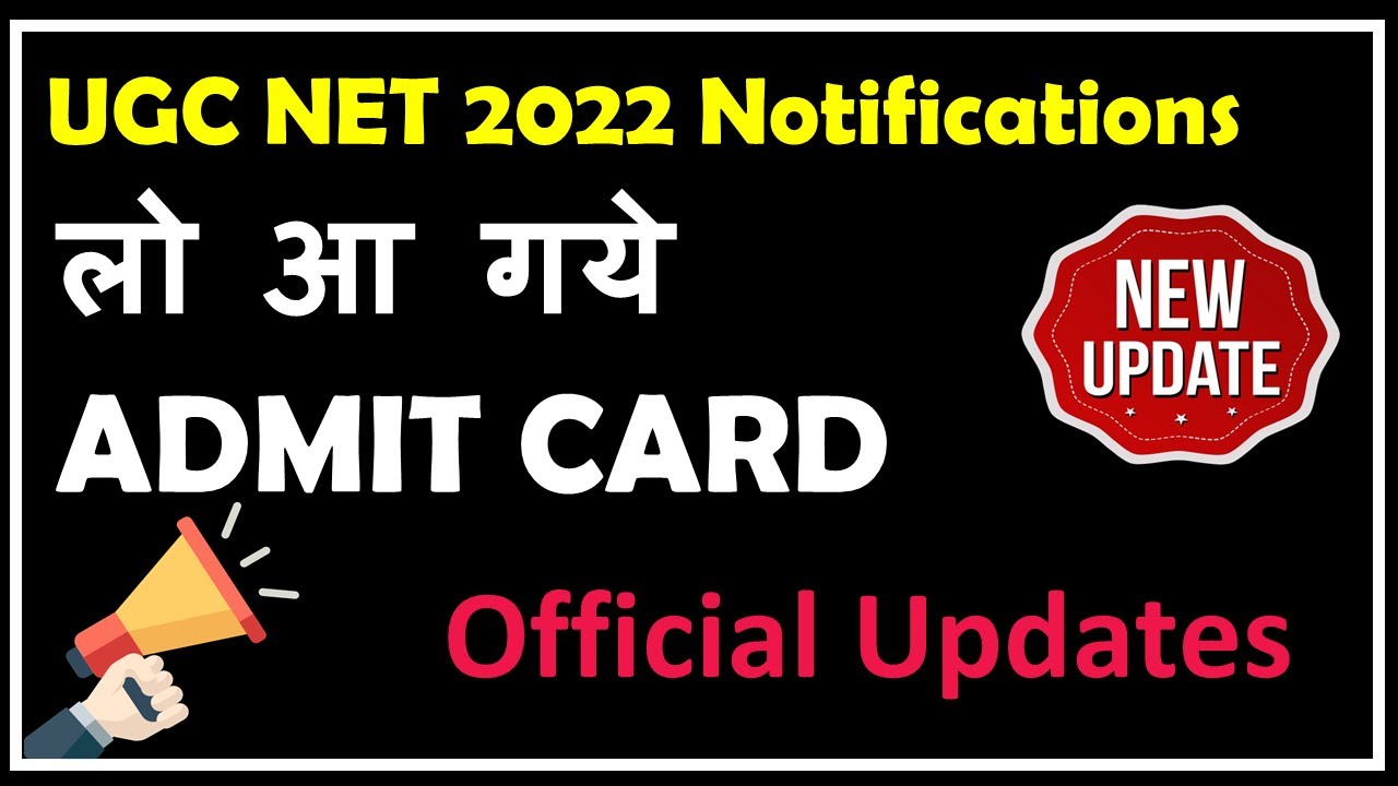 UGC NET 2022 Notifications // ADMIT CARD Update // official updates ...