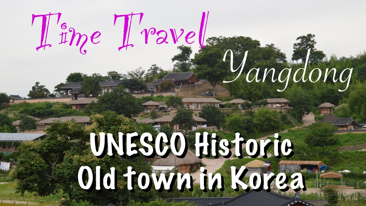 UNESCO Yangdong Historic old town in Korea. World heritage site. - YouTube