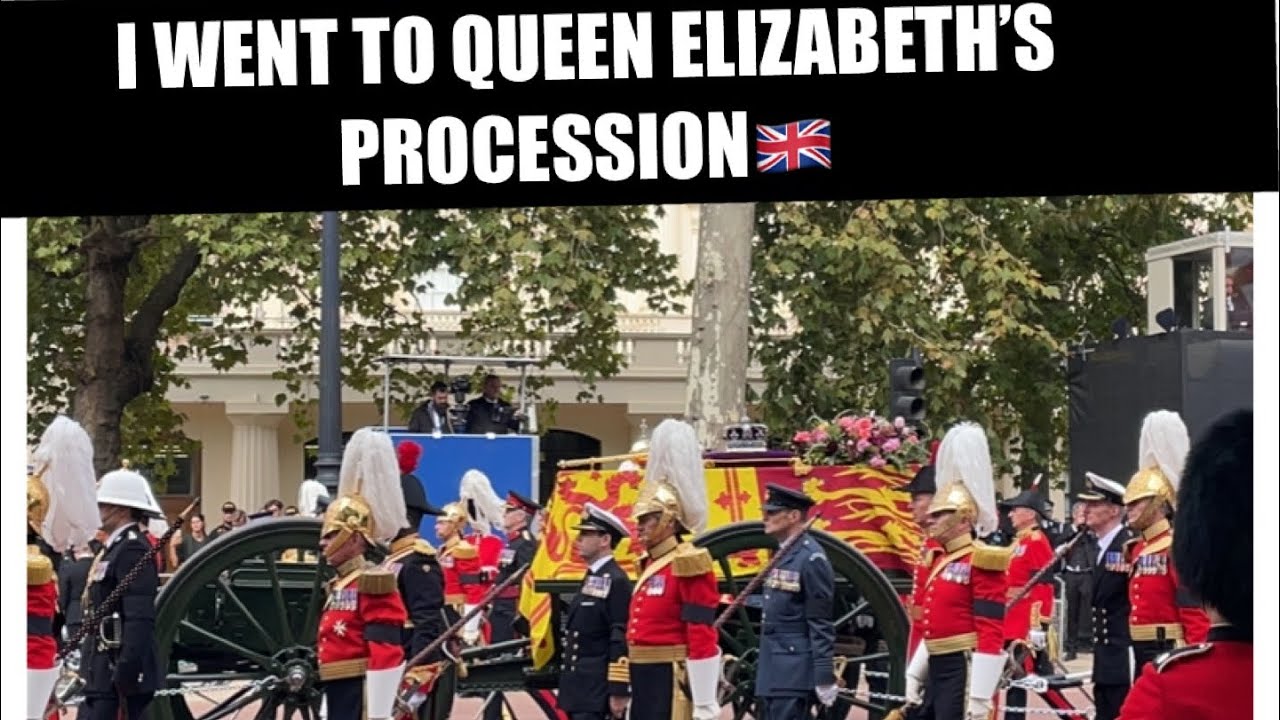 QUEEN ELIZABETH THE SECOND’S PROCESSION SEPTEMBER 19TH 2022 - YouTube