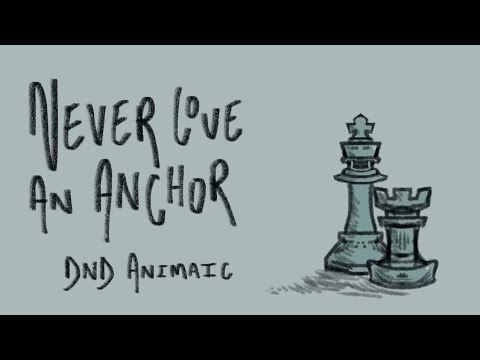 Never Love an Anchor - DND Animatic (2023) - YouTube