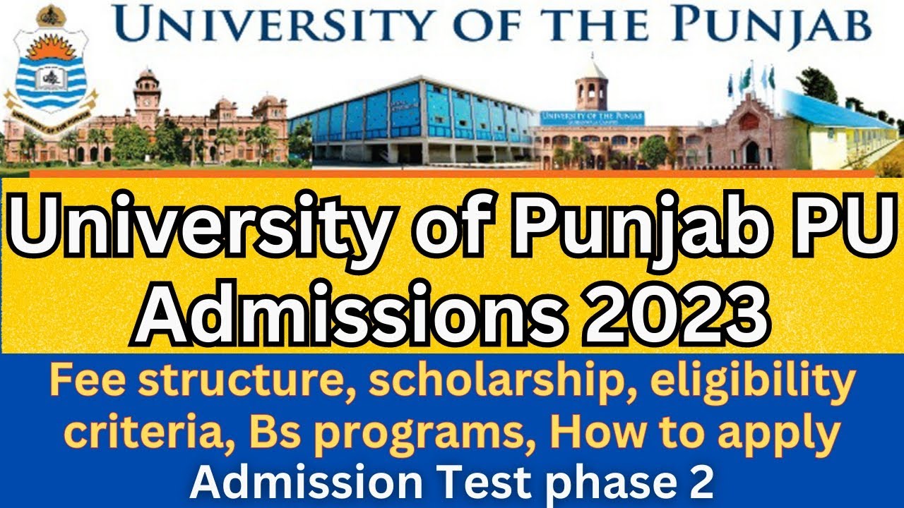Punjab University PU Admissions 2023 | PU admissions 2023 | Punjab ...