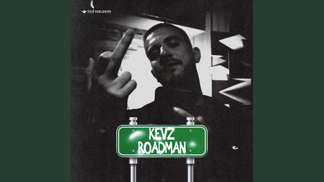 KEVZ - ROADMAN - YouTube
