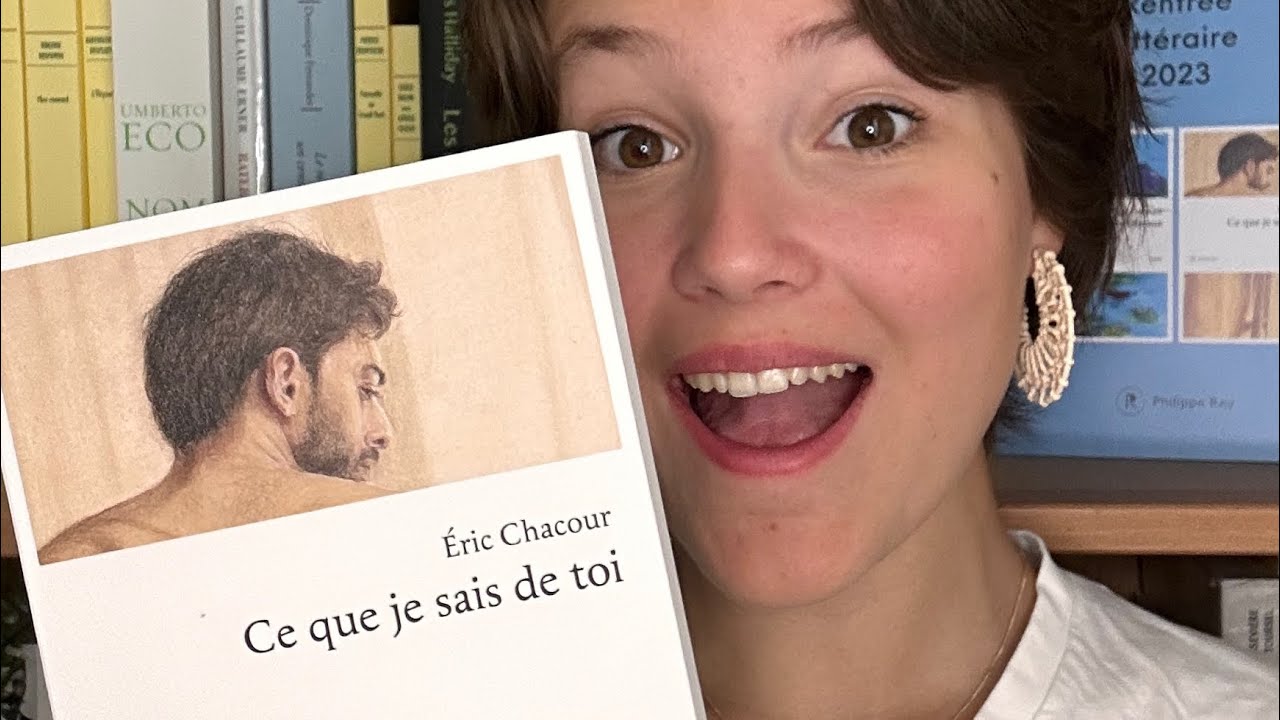 « Ce que je sais de toi », Éric Chacour, éditions Philippe Rey : un ...