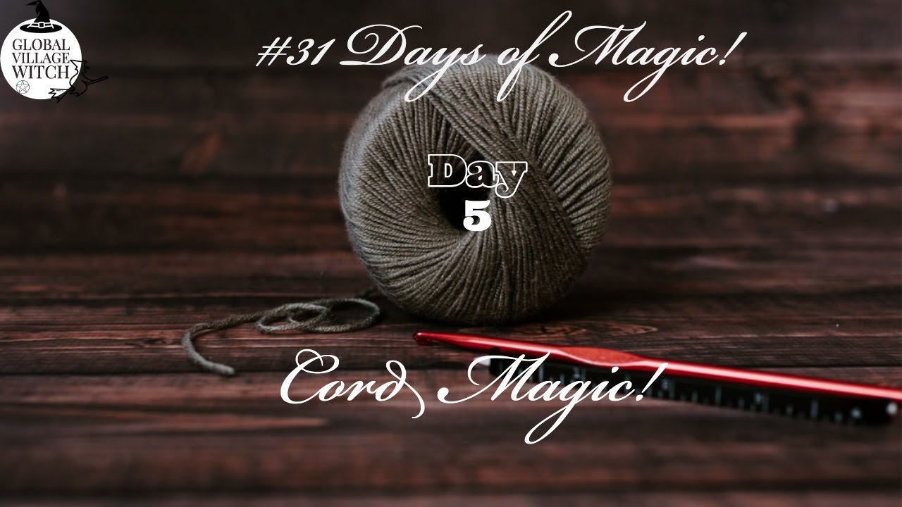 CORD MAGIC !!! Spell! 31 Days of Magic To Kick Start Your New Year! DAY ...