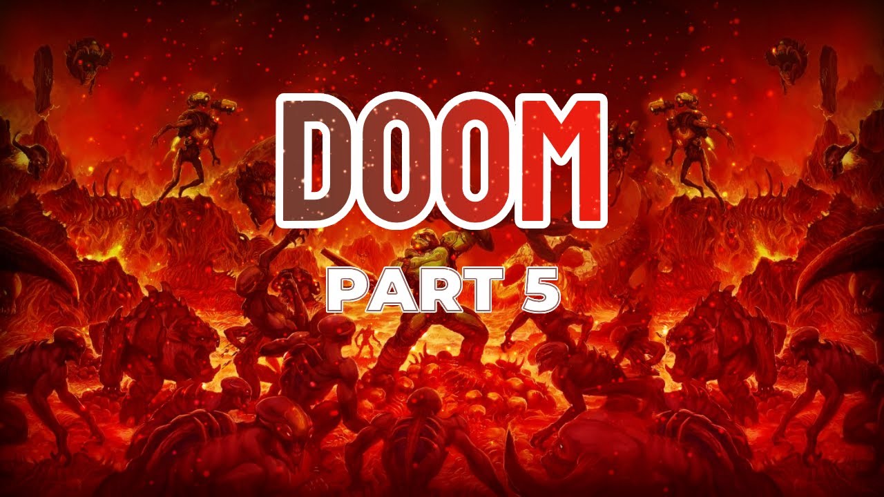 Hey There, Cyberdemon | Part 5 | DOOM - YouTube