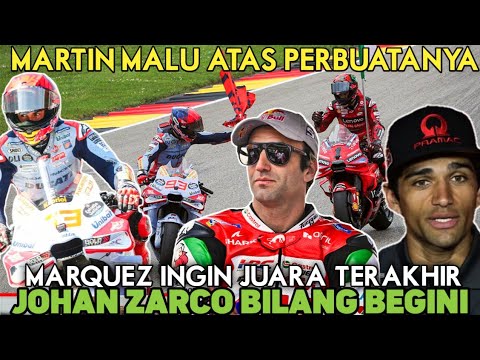 🔴MALU! MARTIN KLARIFIKASI, MARQUEZ INGIN JURDUN TERAKHIR, ZARCO ...