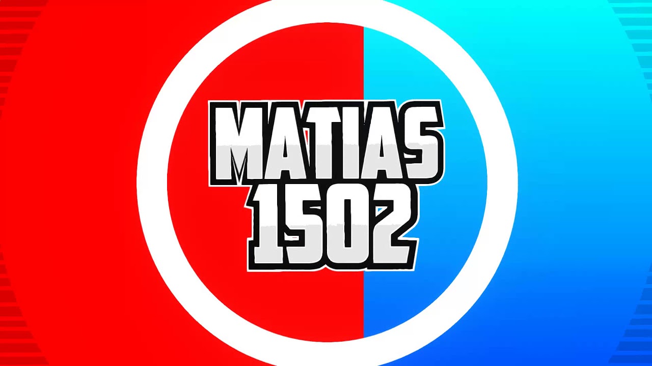 INTRO PARA MATIAS - YouTube