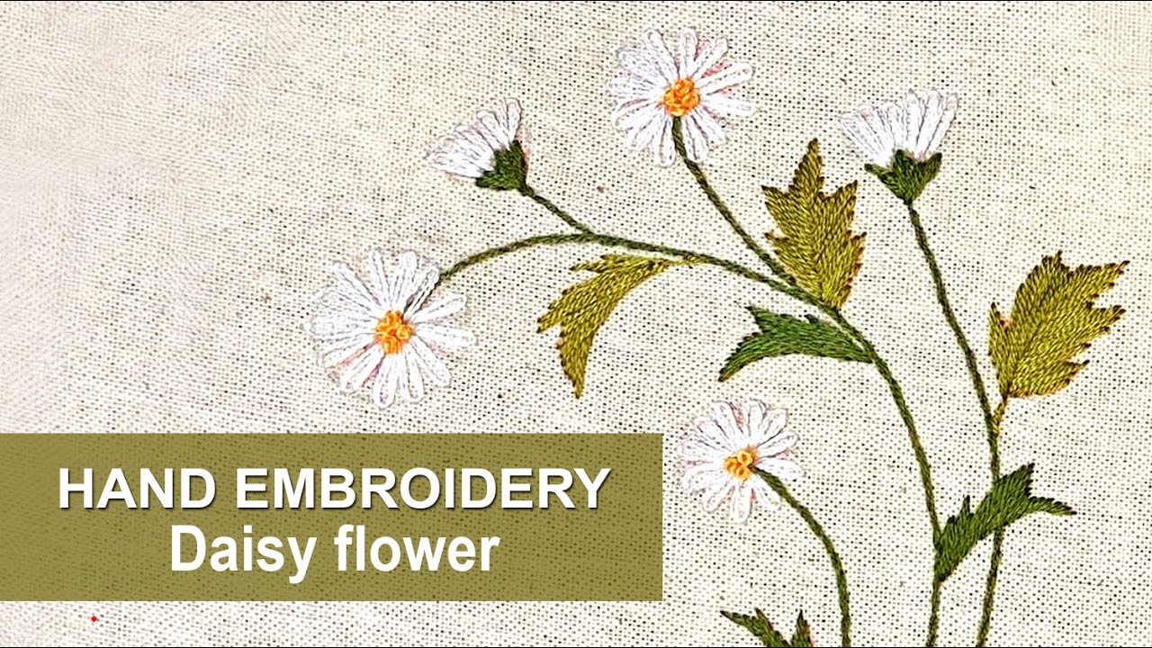 DIY Hand Embroidery DAISY FLOWER - YouTube