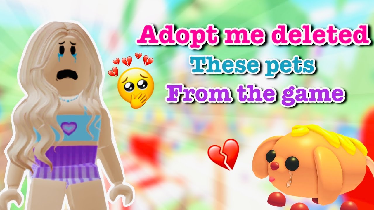 Nooo 🥺💔 Adopt me Deleted These pets From the Game (Roblox) - YouTube