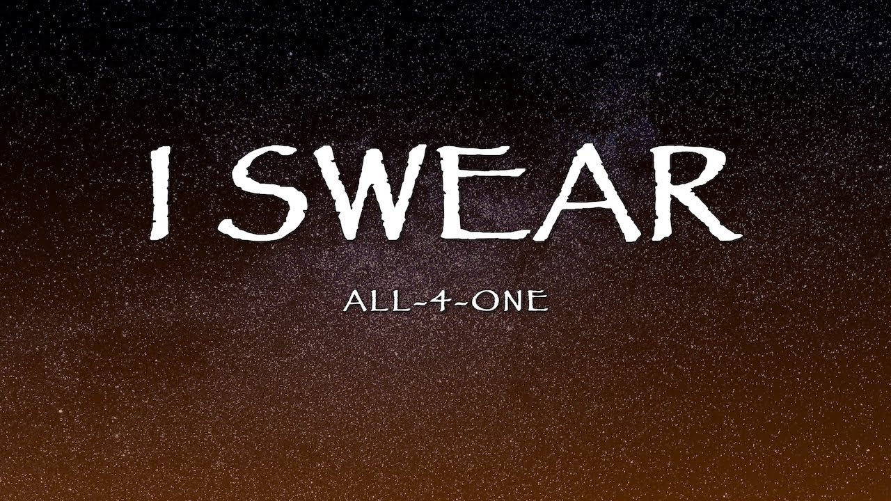 All-4-One - I Swear (Lyrics) - YouTube