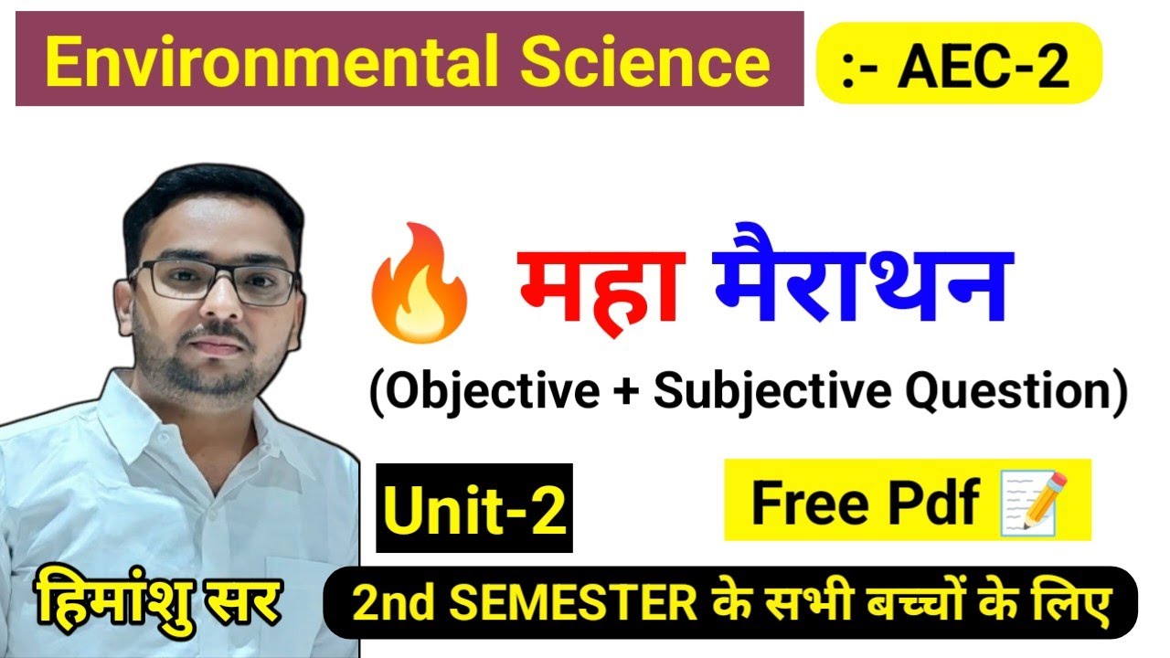 🔥Unit-2 Environmental Science Aec-2 । 2nd Semester Environmental ...