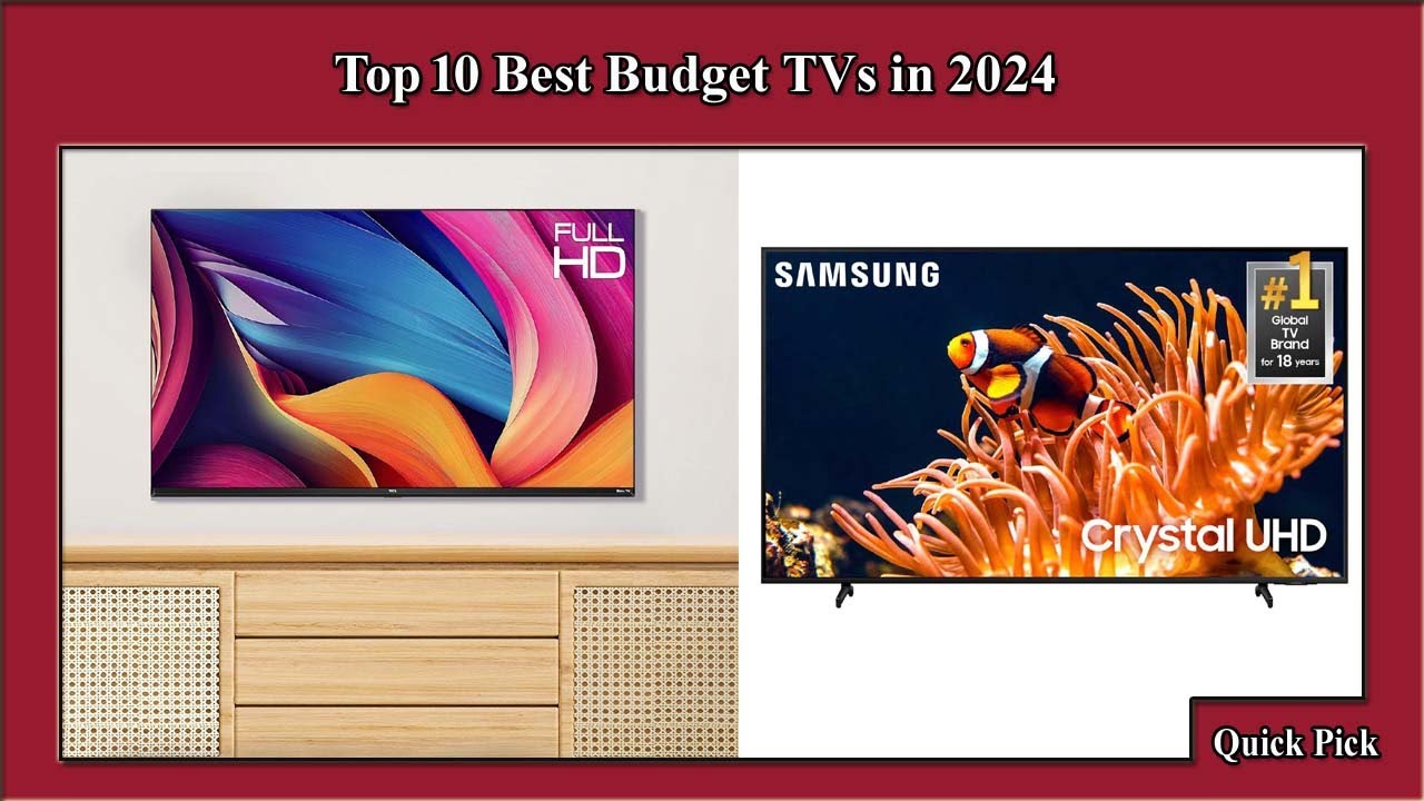 Top 10 Best Budget TVs in 2024 | Best Budget TVs - YouTube