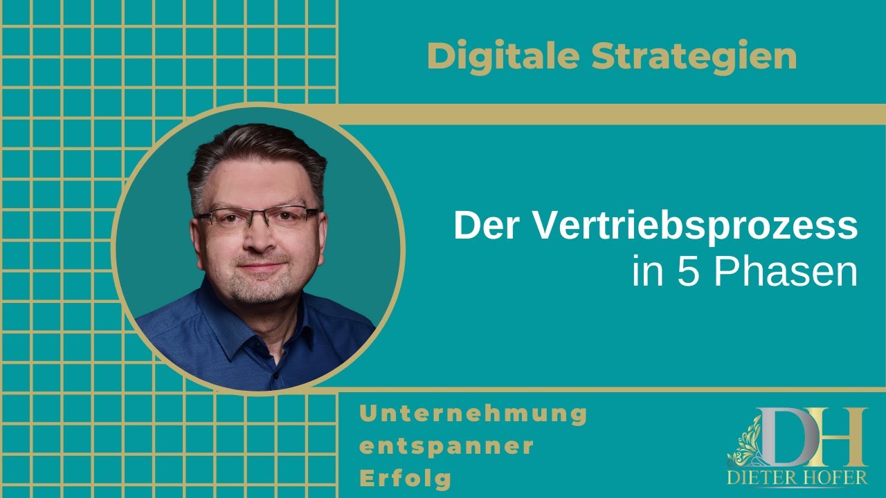 Neu: Der Vertriebsprozess in 5 Phasen - YouTube