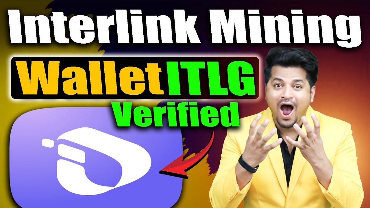 Interlink Mining App Wallet Connect ITLG Verified | Interlink Core Team ...